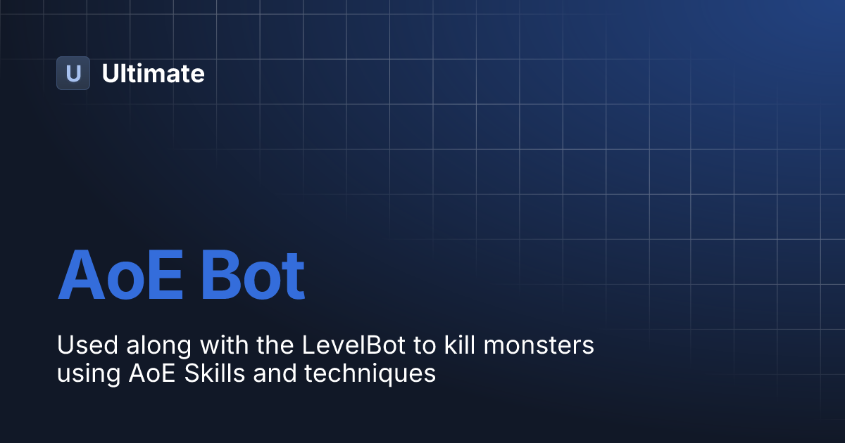AoE Bot | Ultimate