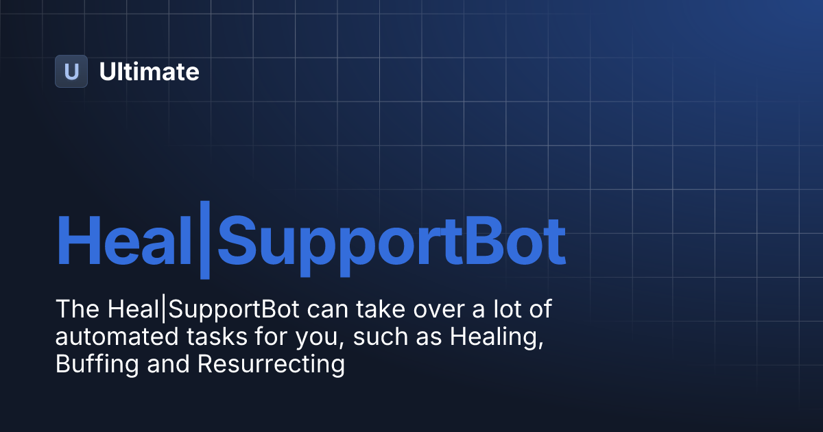 Heal|SupportBot | Ultimate