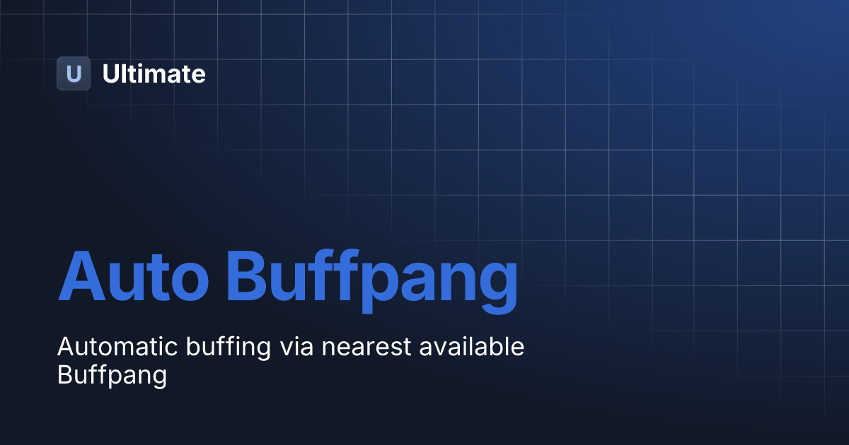 Auto Buffpang | Ultimate